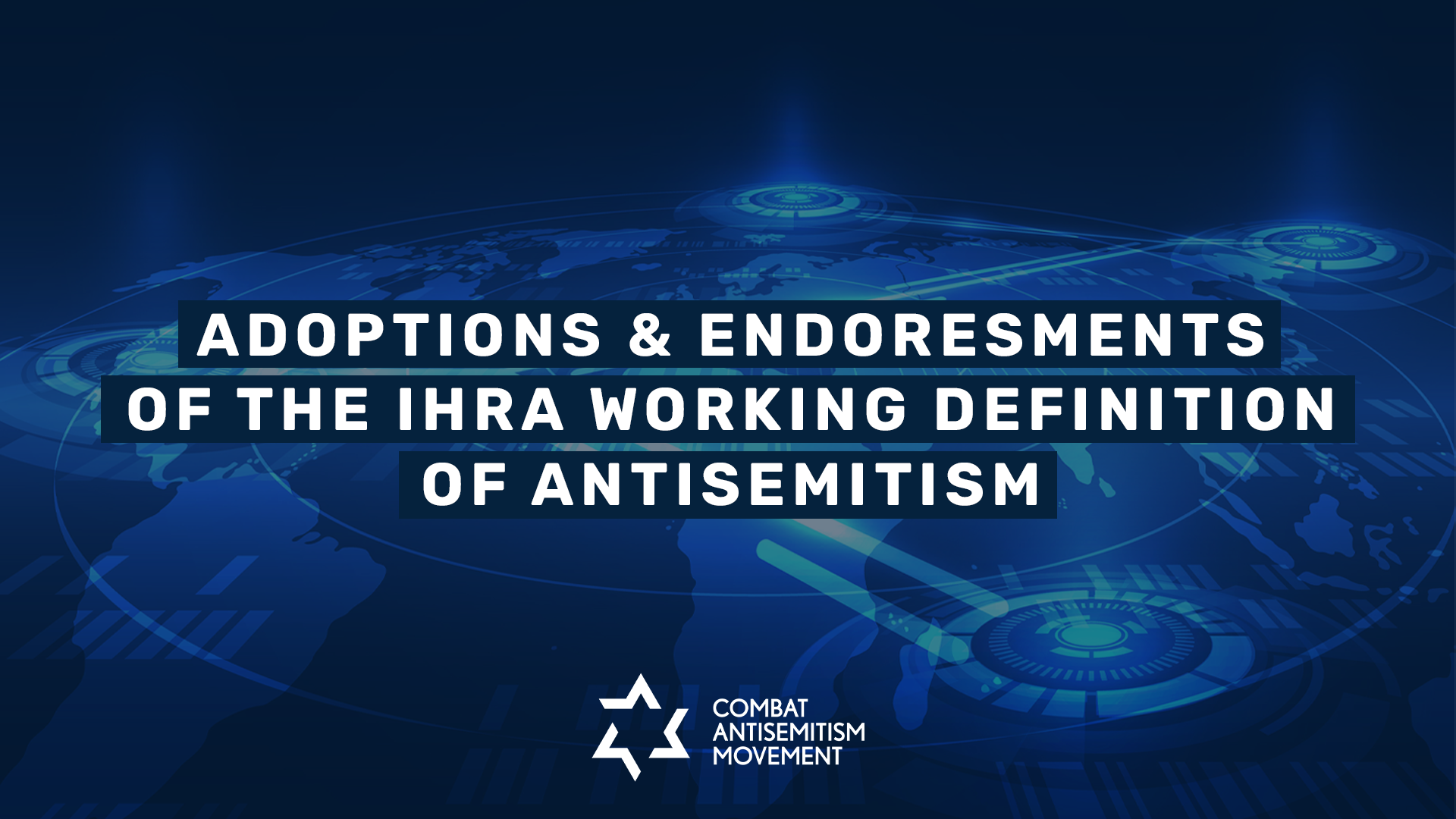 Adoptions & Endorsements of the IHRA Working Definition of Antisemitism